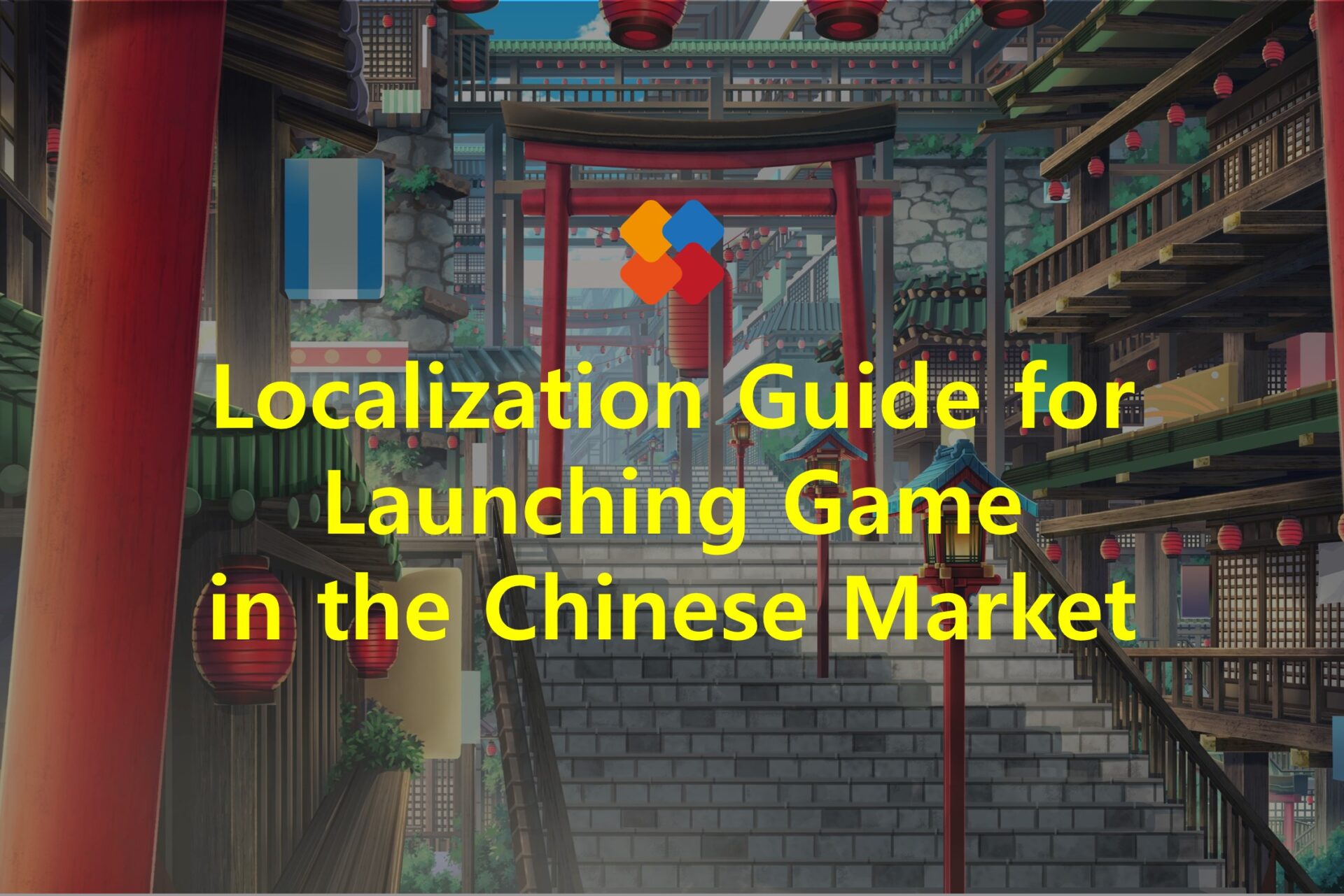 Localization guide for launching in the Chinese Market - Latis Global