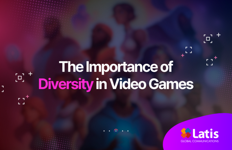 The Importance of Diversity in Video Games - Latis Global