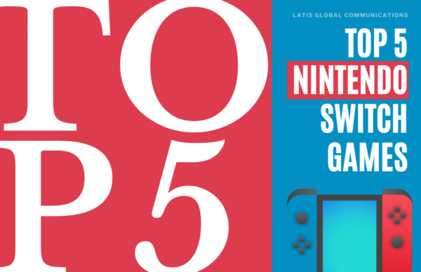 Top 5 Must-Play Nintendo Switch Games - Latis Global