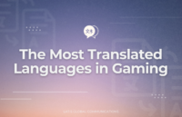 The Most Translated Languages in Gaming - Latis Global
